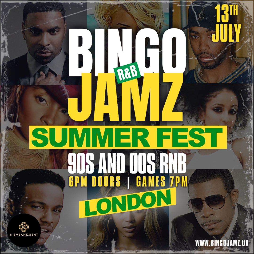 Bingo Jamz London Summer Fest | 13th July 2024 at Eight Embankment ...
