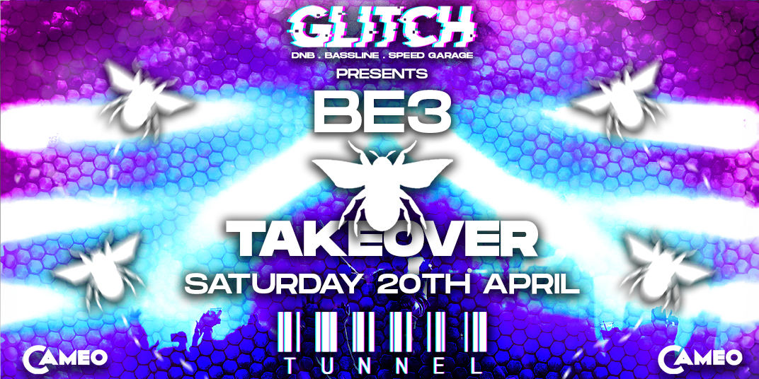 GLITCH DNB - TUNNEL | CAMEO BOURNEMOUTH at Cameo Bournemouth , Bournemouth on 20th Apr | Fatsoma