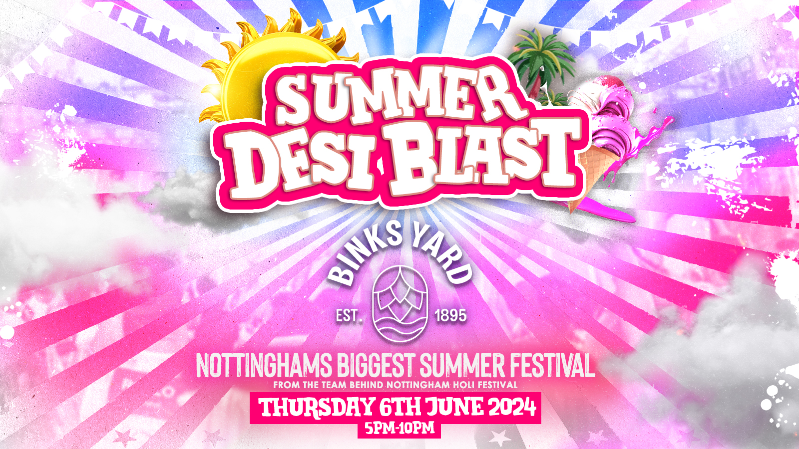 SUMMER DESI BLAST | Binks Yard Nottingham [TICKETS ON SALE NOW] at ...