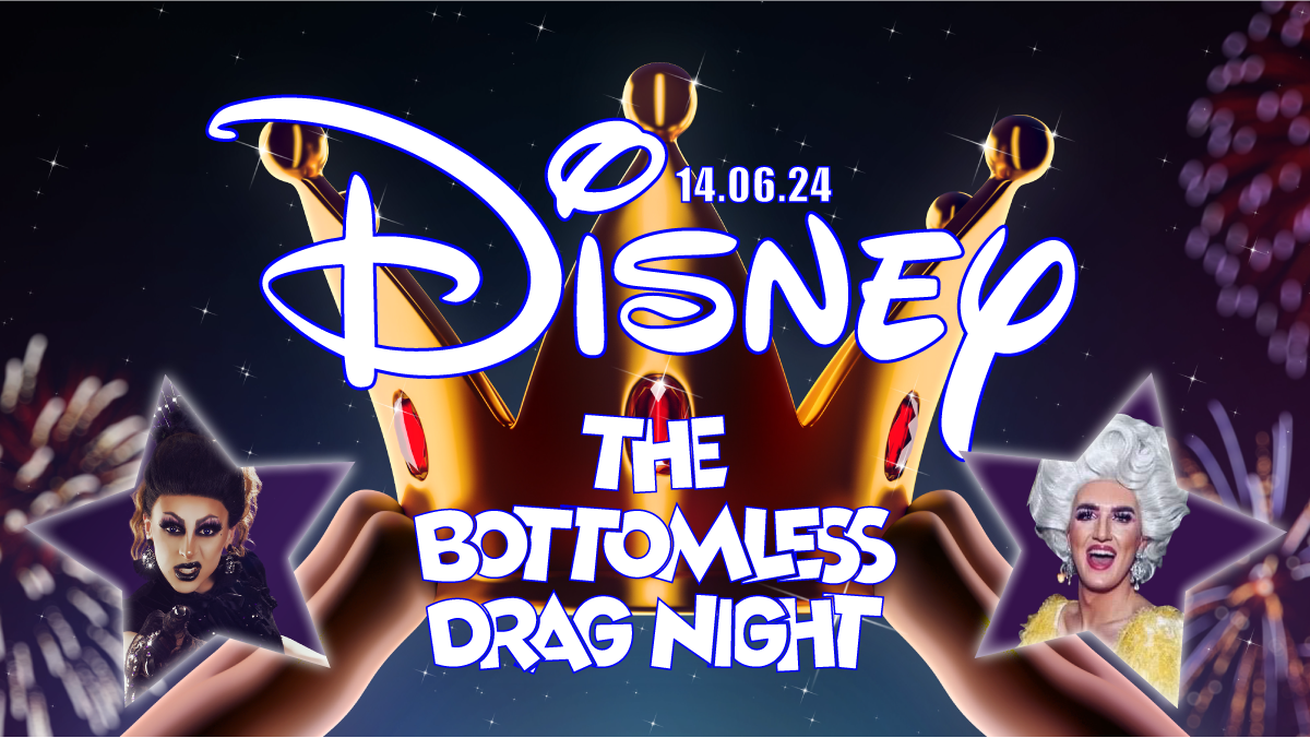 Disney Bottomless Drag Night - Calderdale at The Mill Venue, Walsden on ...