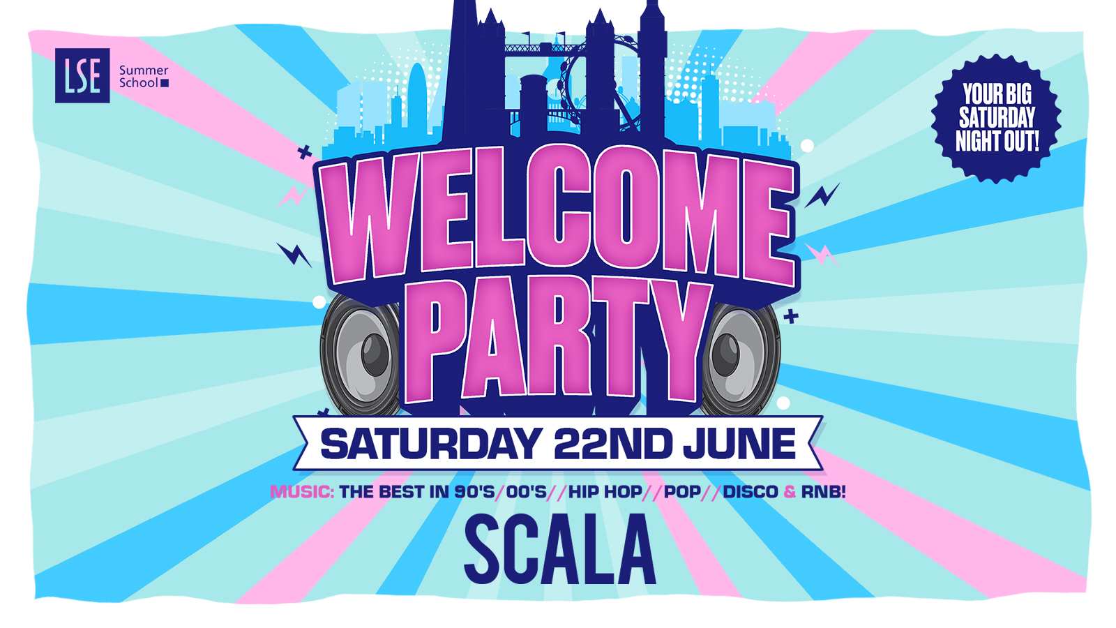 LSE SU Presents: The Summer School Welcome Party 🪩 SCALA London! at Scala, London on 22nd Jun ...