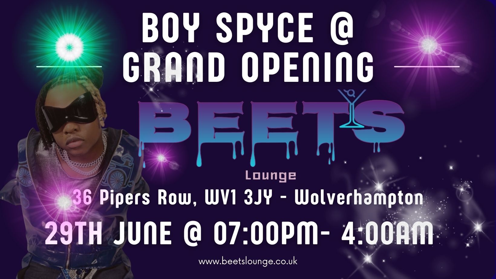 Boy Spyce Performing Live at BEETs Lounge Grand Opening - Wolverhampton ...