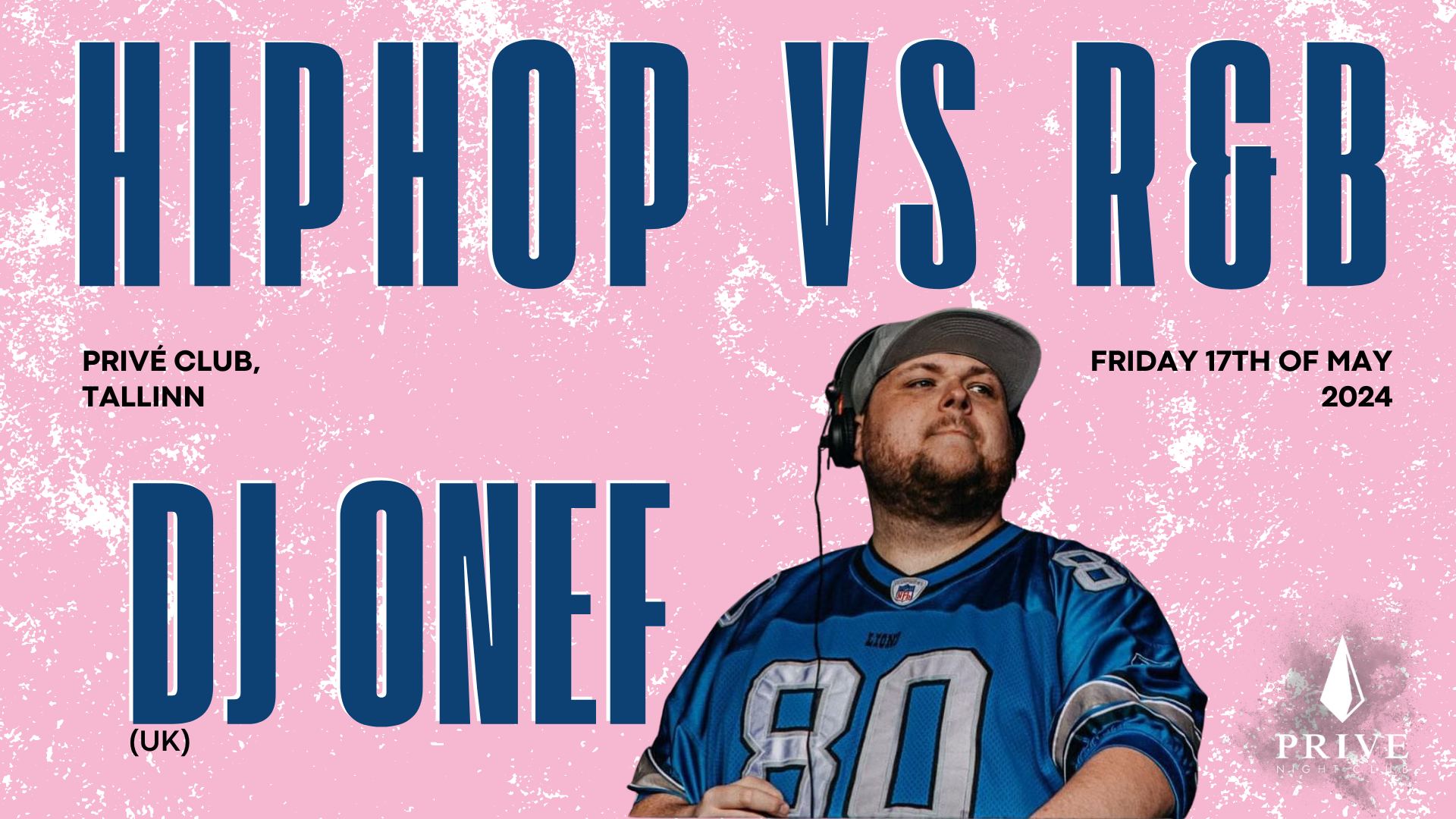 HIPHOP Vs R&B with DJ OneF (BBC 1Xtra) & Residents at Club Prive ...