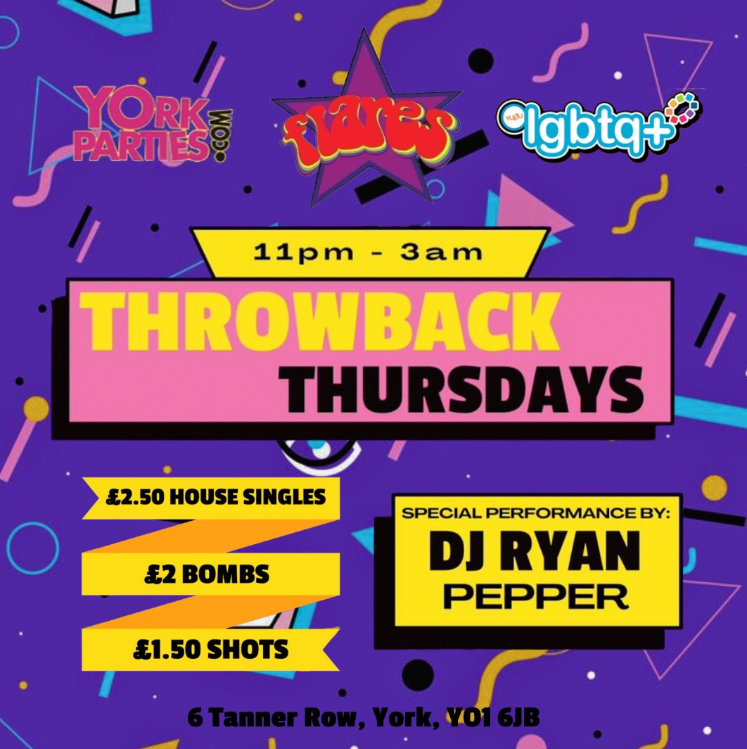Throwback Thursdays with York Parties at Flares - York, York on 30th ...