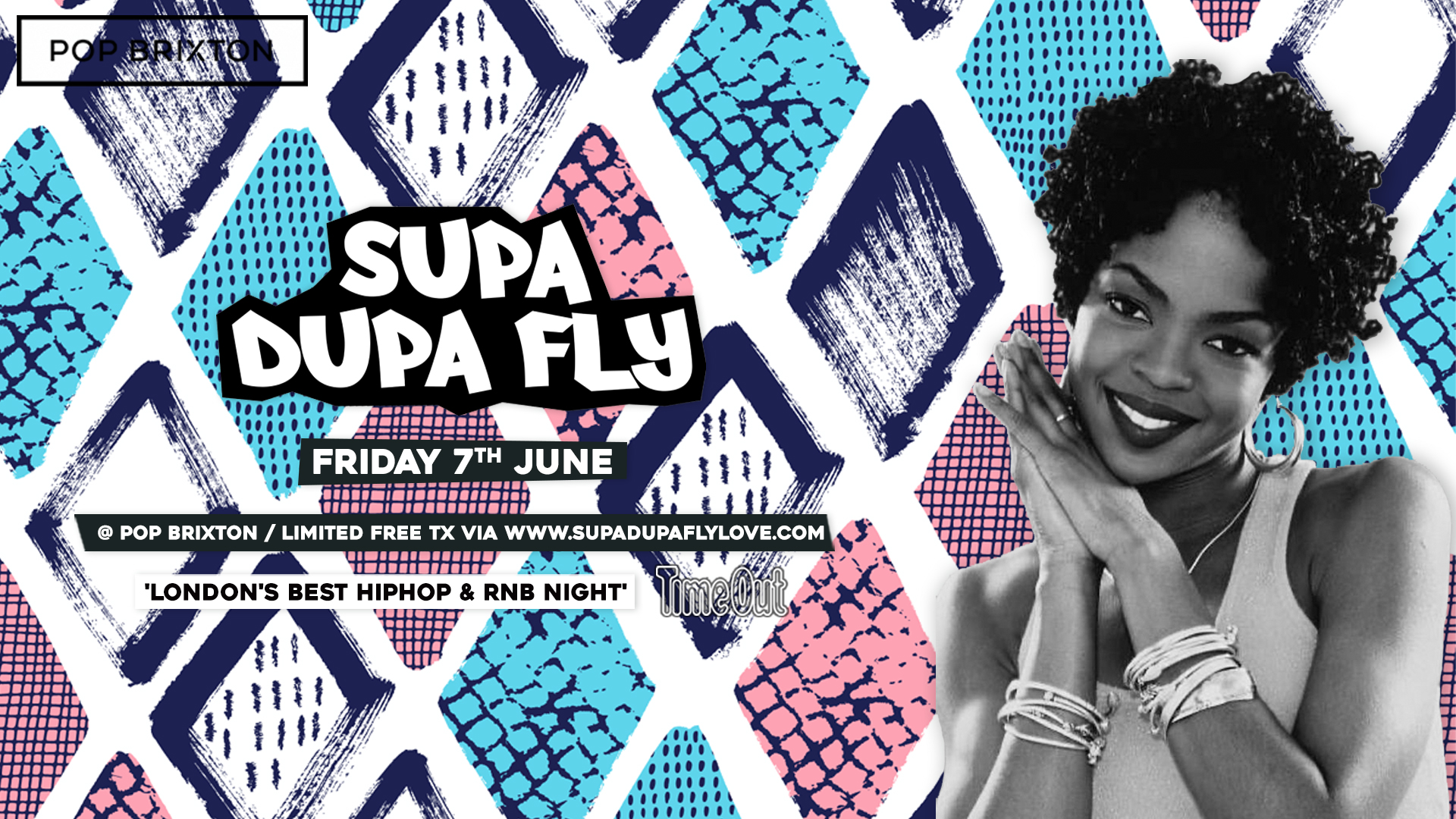 Supa Dupa Fly x Pop Brixton (Free ticketed event) at Pop Brixton ...