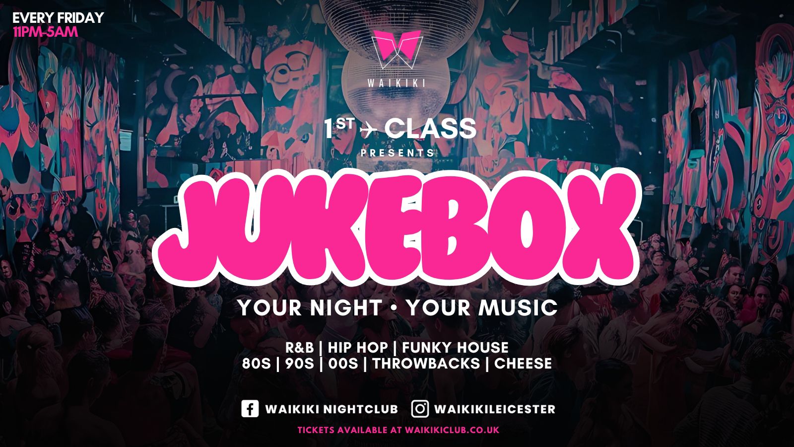 ️FIRST CLASS FRIDAYS ️ PRESENTS “JUKEBOX” 🎵YOUR NIGHT - YOUR MUSIC🎵 ...