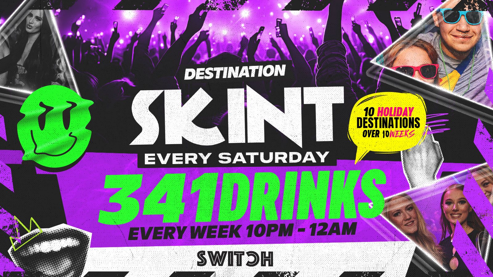 SKINT! Saturdays // 3 for 1 Drinks 10PM til 12AM at Switch Nightclub, Preston on 15th Jun | Fatsoma