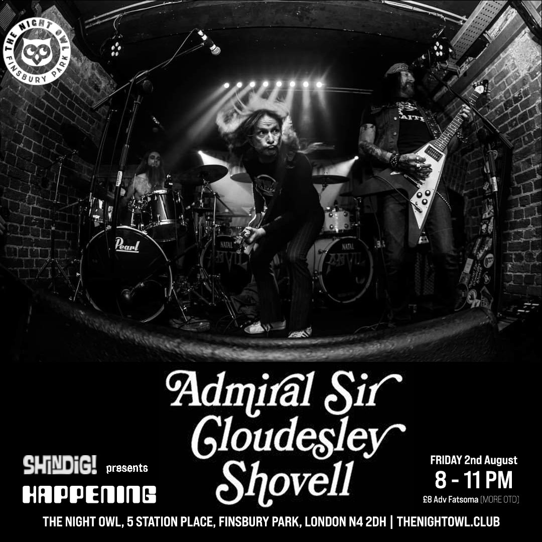 Shindig Presents HAPPENING! With Admiral Sir Cloudesley Shovell at The ...