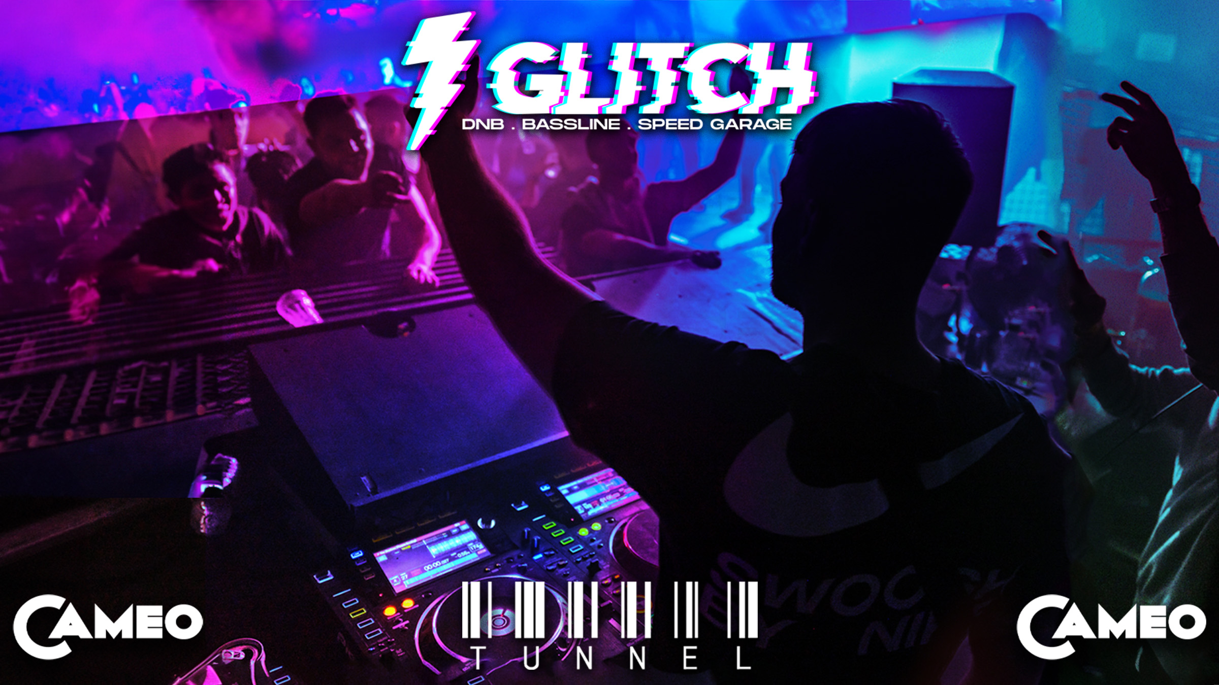 GLITCH DNB - "AZED'S BIRTHDAY BASH" | TUNNEL | CAMEO BOURNEMOUTH at Cameo Bournemouth ...