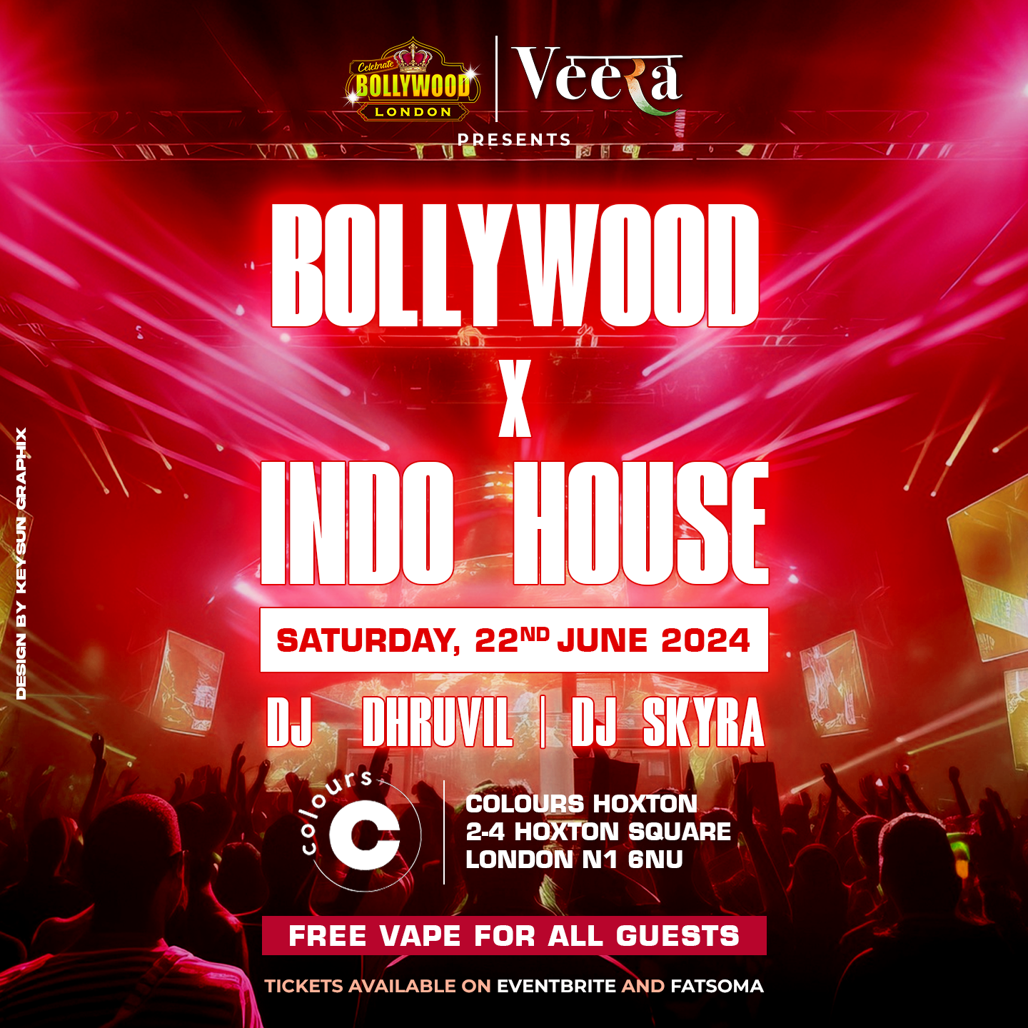 Bollywood x indo house at Colours Hoxton, London on 22nd Jun | Fatsoma