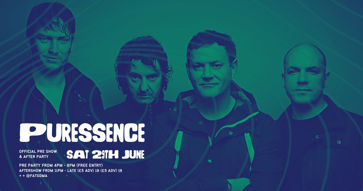 Puressence (PRE PARTY & AFTERSHOW) Manchester at Mother Marys ...