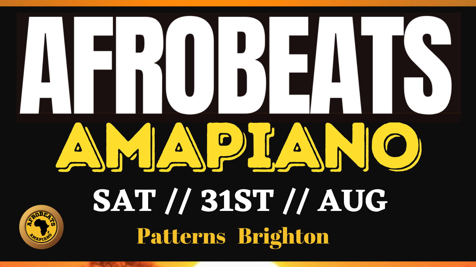 AFROBEATS AMAPIANO NIGHT. SAT 31st AUG at Patterns, Brighton, Brighton ...