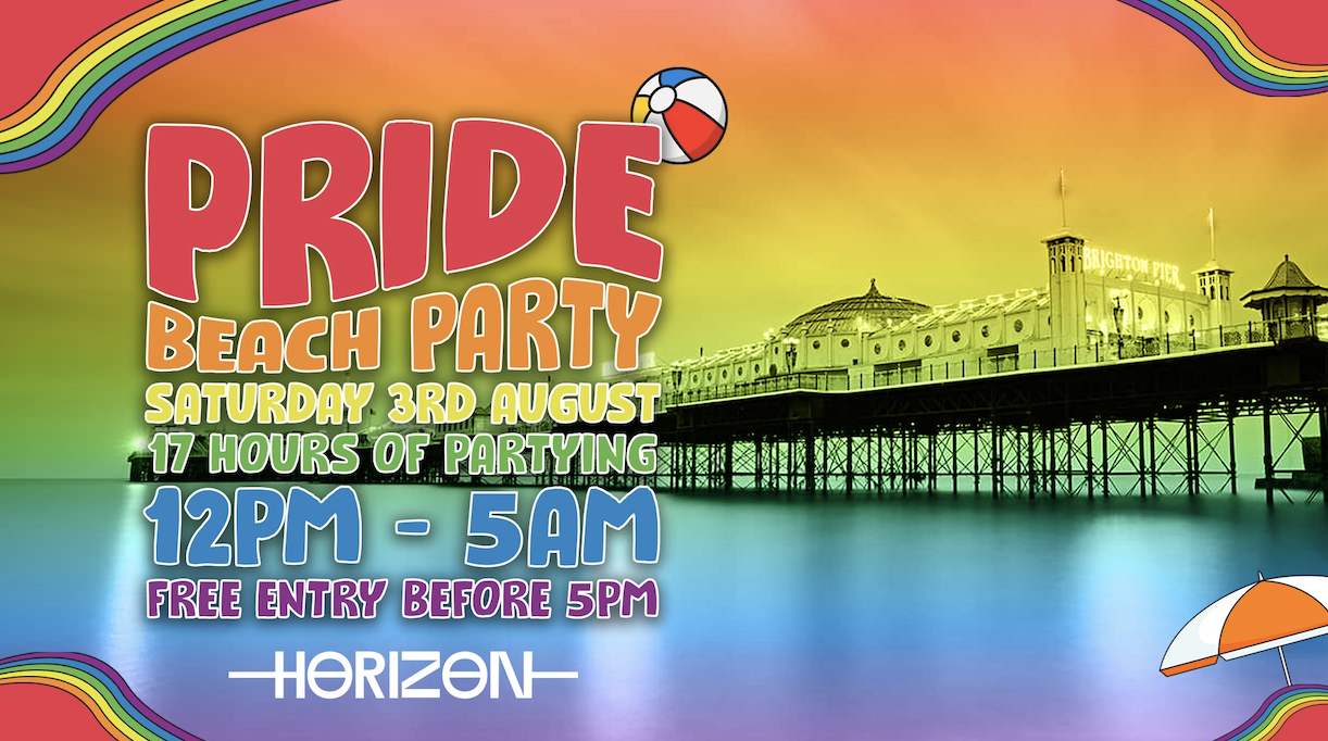 Pride Beach Party Saturday 3rd August at Horizon Nightclub, Brighton on ...