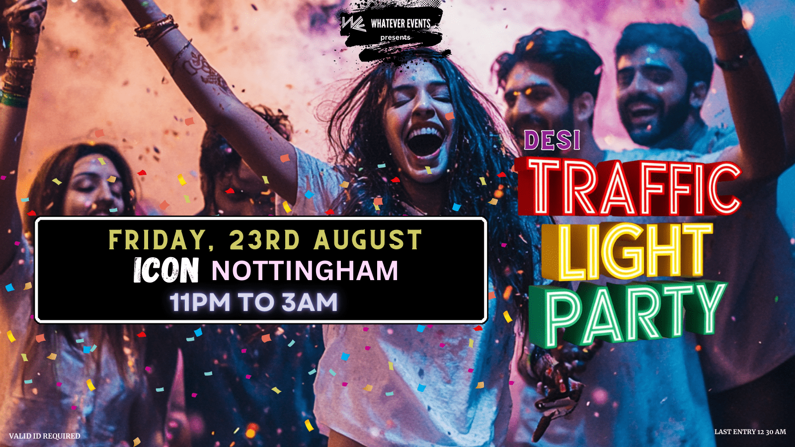 ⚠️80 % Full⚠️ Desi Traffic Light Party | Icon Nottingham at ICON ...