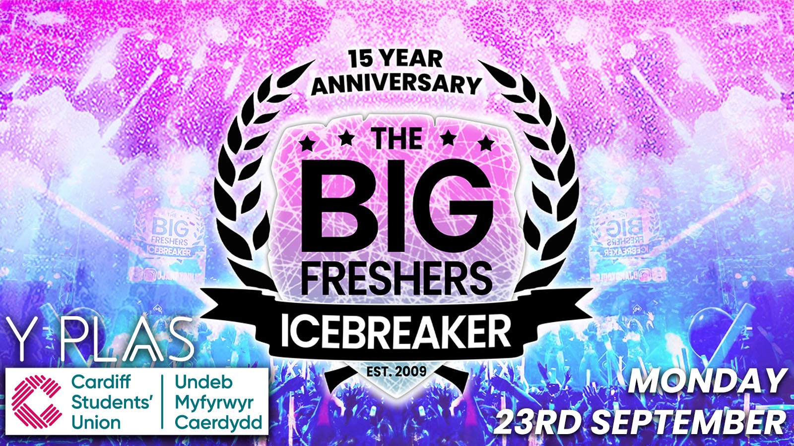 The Big Freshers Icebreaker - CARDIFF UNIVERSITY - 15th Anniversary ...