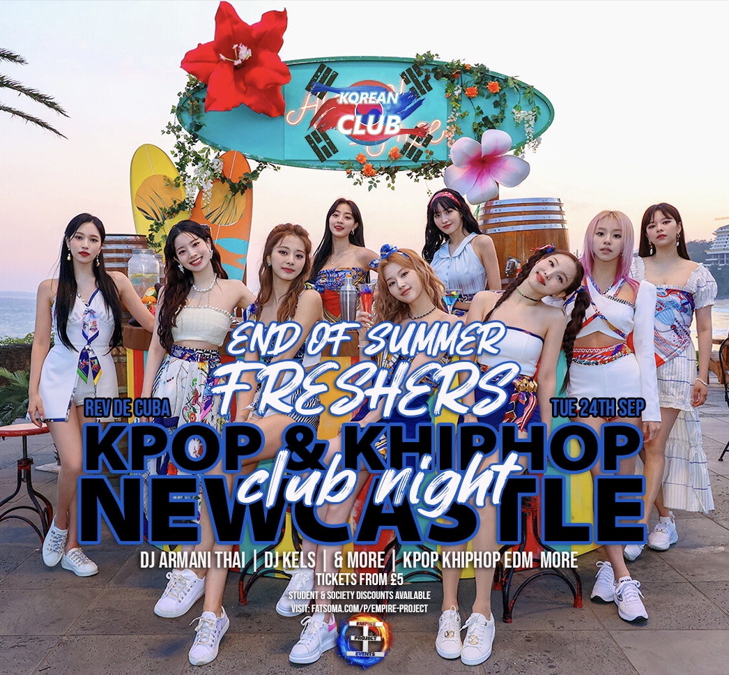 NEWCASTLE Freshers KPop Party with DJ ARMANI THAI: End Of Summer l Rave ...