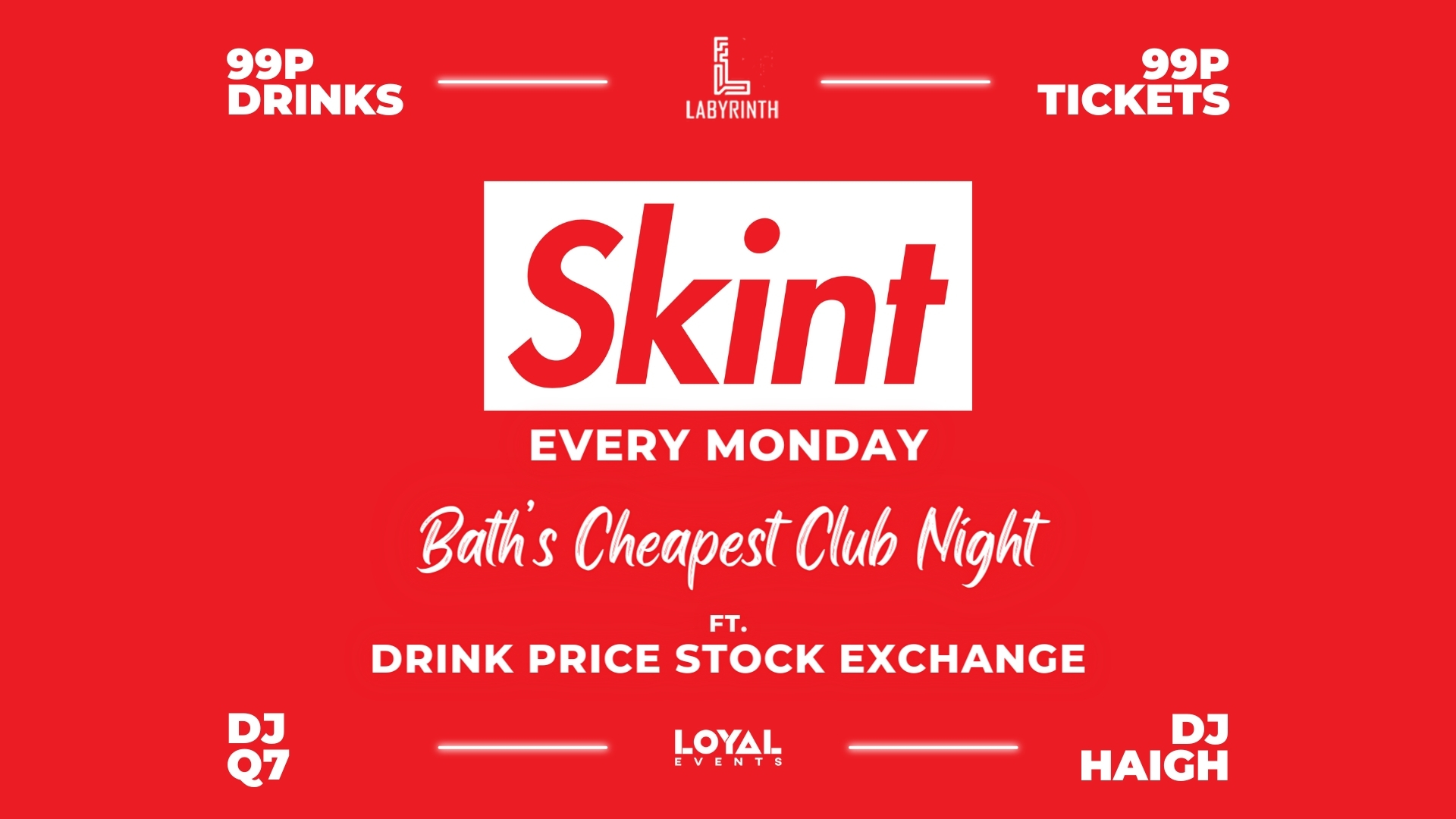 TONIGHT - Skint Mondays - Welcome Back Party - ft. Skint Drink Exchange - 99p Tickets // 99p ...