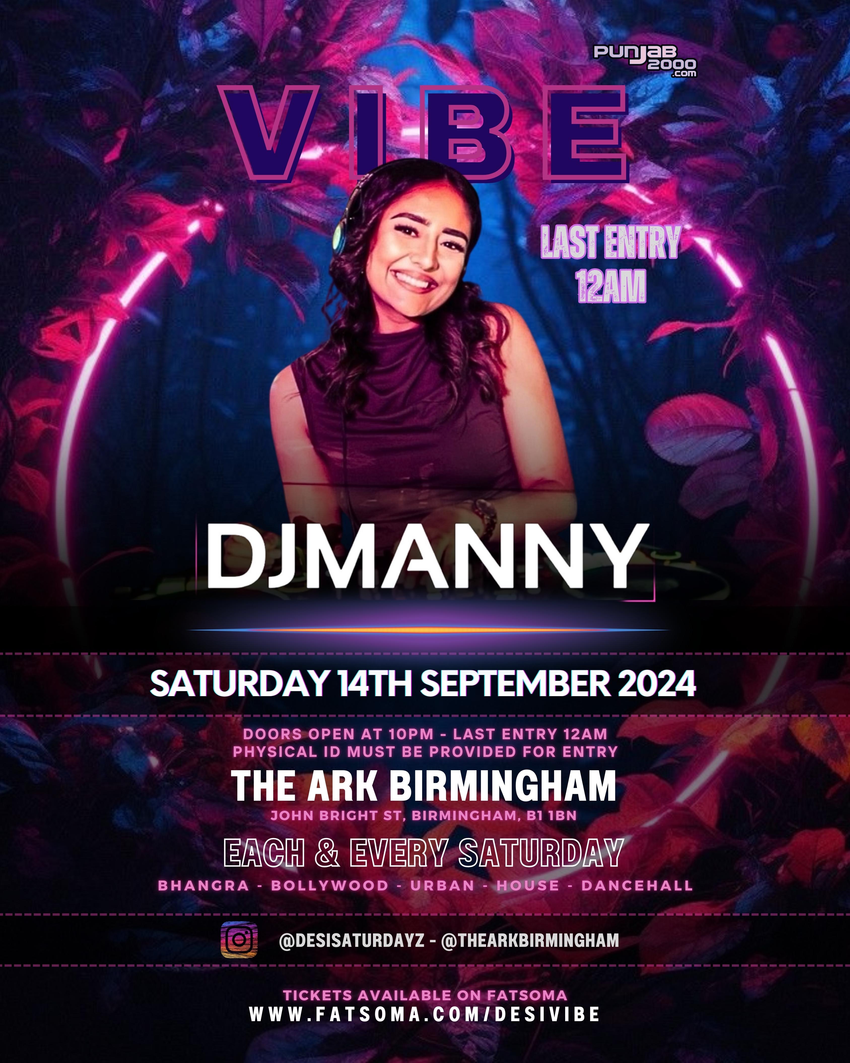 Desi Rave presents DJ MANNY at The ARK Birmingham, Birmingham on 14th ...