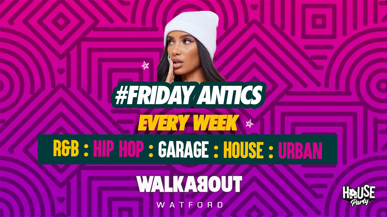 Friday Antics • Every Friday • Walkabout Watford at Walkabout - Watford, Watford on 6th Sep ...
