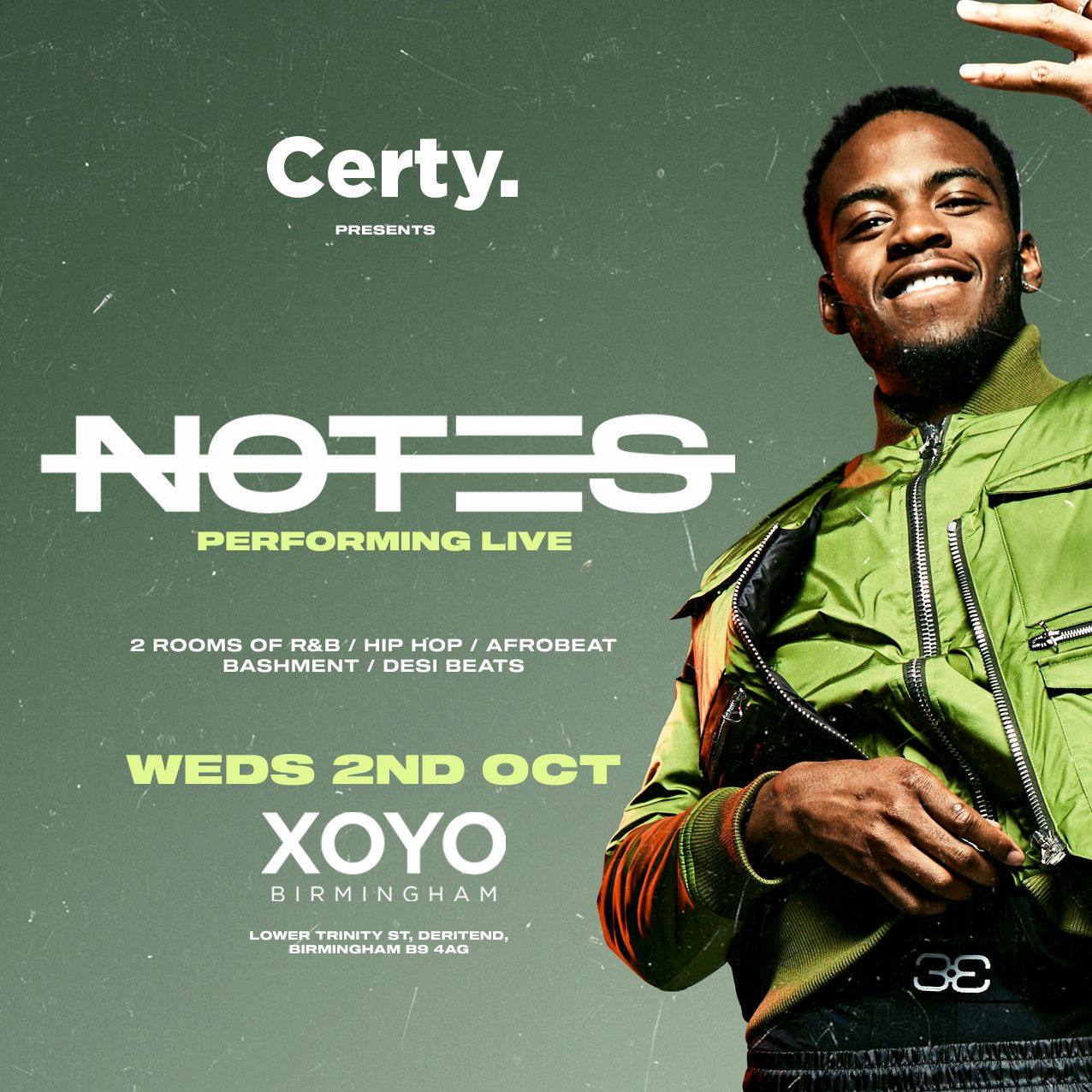 Certy x NOT3S live X ARENA 2 DESI BEATS - XOYO [TICKETS ON SALE NOW ...