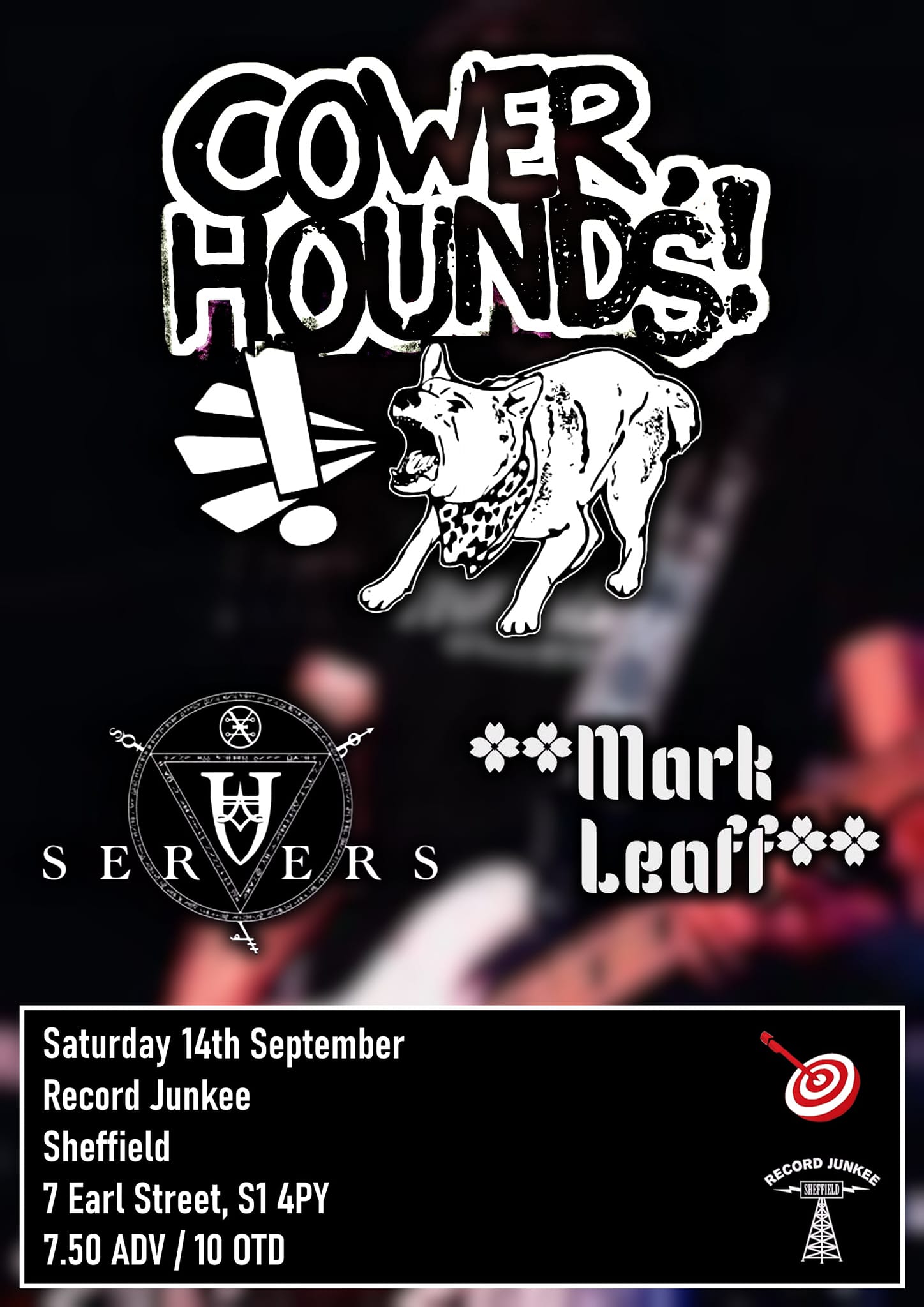 Cower Hounds! / Servers / Mark Leaff @ Record Junkee, Sheffield 14/09 ...