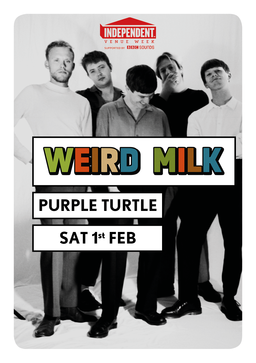 Weird Milk - live at The Purple Turtle, Reading on 1st Feb 2020 | Fatsoma