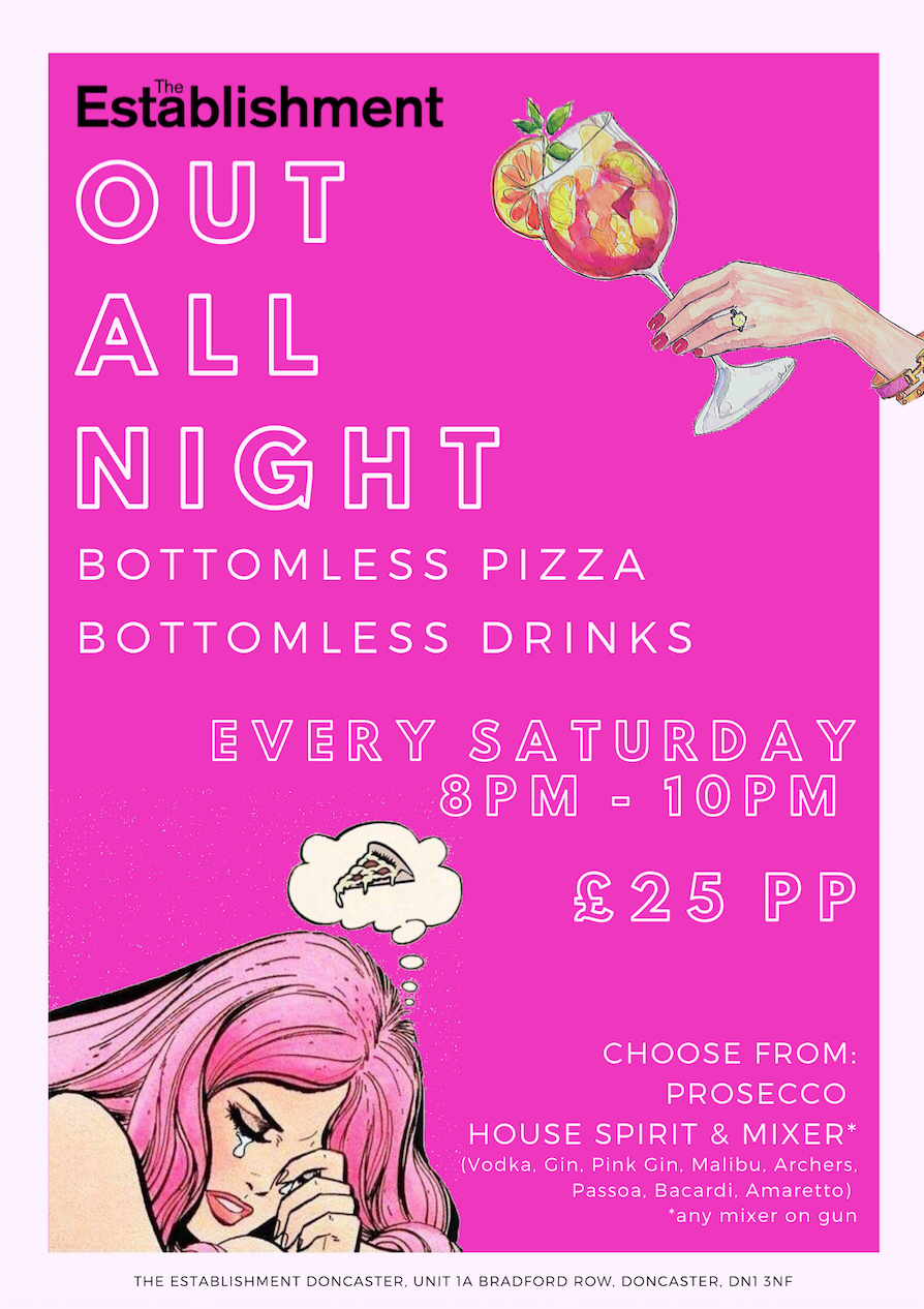 Out All Night - Bottomless Pizza & Drinks - Saturday 29th February at ...