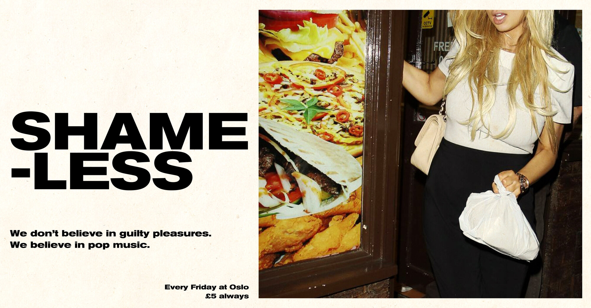 SHAMELESS - POP MUSIC EVERY FRIDAY at Oslo Hackney, London on 12th Nov ...