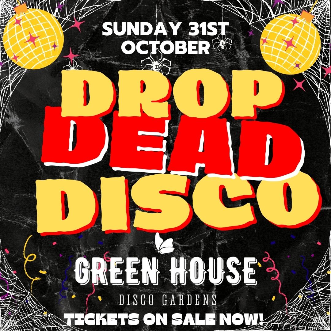 DROP DEAD DISCO (Final 15 tickets per time slot)- HALLOWEEN NIGHT ...