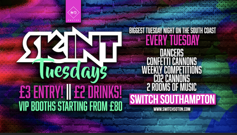 Skint Tuesday • Southampton's BIGGEST Student night at Switch Southampton, Southampton on 7th ...