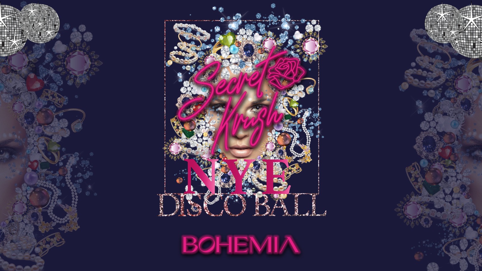 SECRET KRUSH | NYE DISCO BALL | BOHEMIA at Bohemia, Newcastle upon Tyne ...