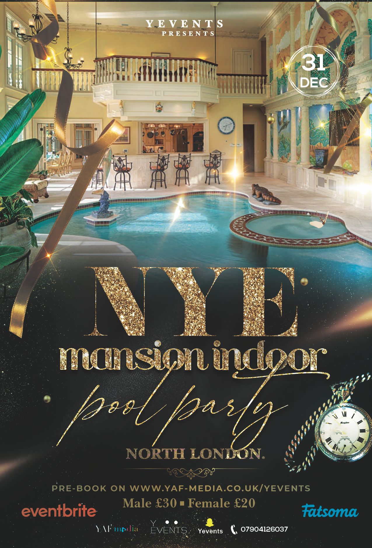 NYE MANSION (Indoor) POOL PARTY at HIDDEN LOCATION, London on 31st Dec ...