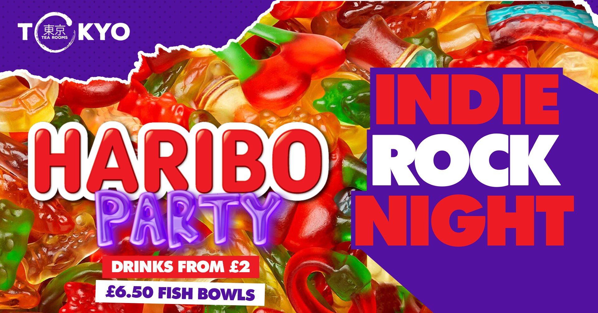 Indie Rock Night ∙ HARIBO PARTY - ONLY 10 TICKETS LEFT at Tokyo Tea ...