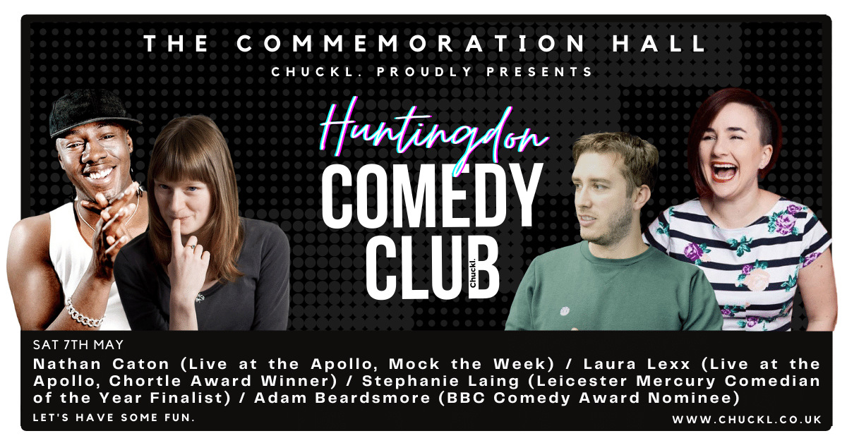 Huntingdon Comedy Club with Nathan Caton & Laura lexx at Commemoration ...