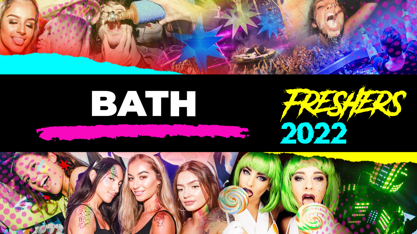Bath Freshers Week 2022 - Free Registration (Exclusive Freshers ...