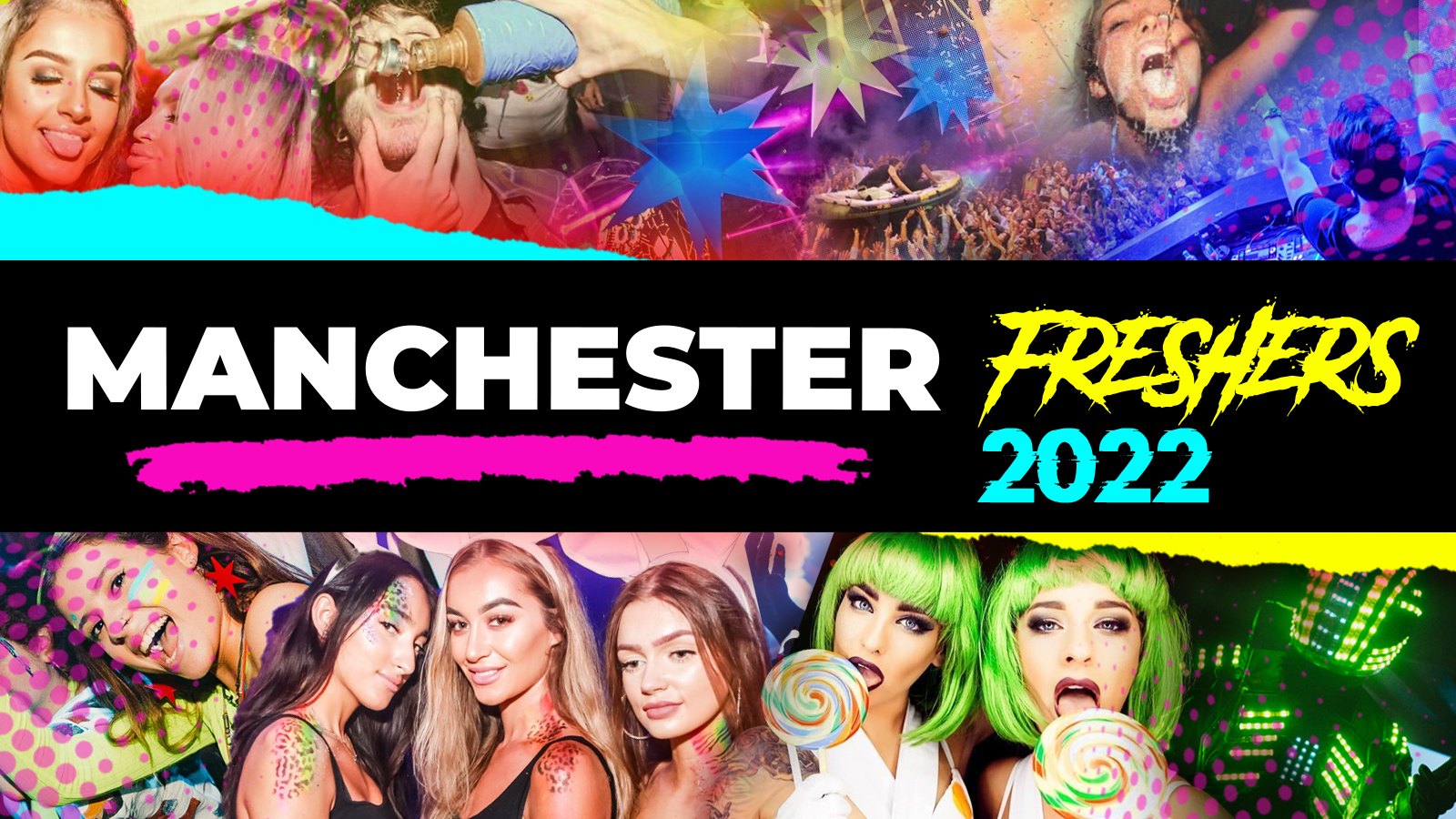 Manchester Freshers Week 2022 - Free Registration (Exclusive Freshers ...