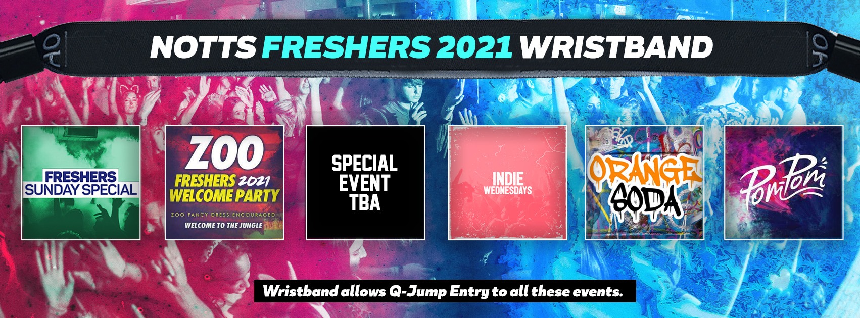 Notts Freshers Invasion 2021 Wristband at Various Venues, Nottingham on ...