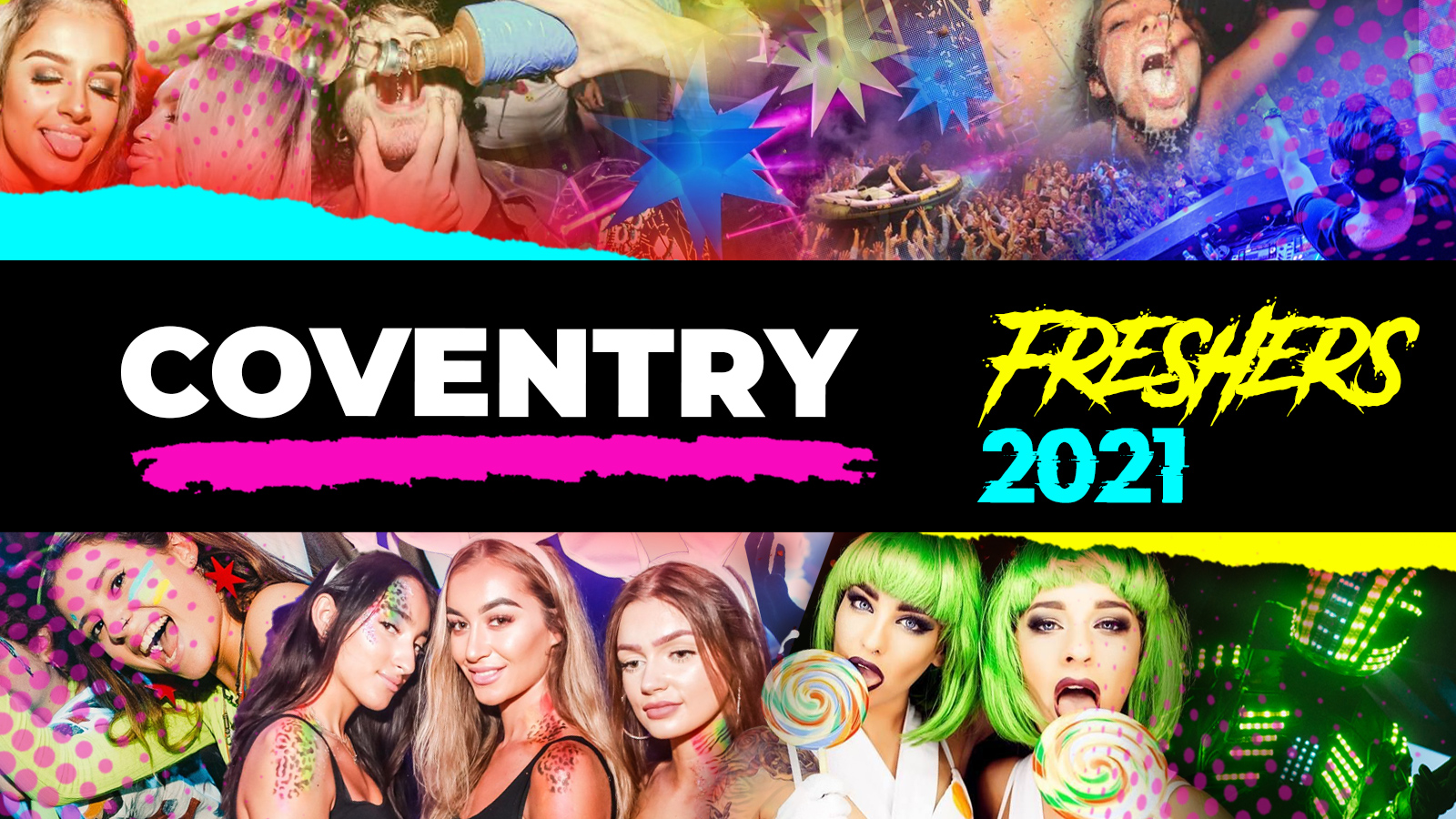 Coventry Freshers Week 2021 - Free Registration (Exclusive Freshers ...