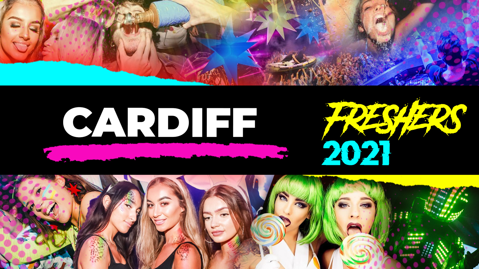Cardiff Freshers Week 2021 - Free Registration (Exclusive Freshers ...