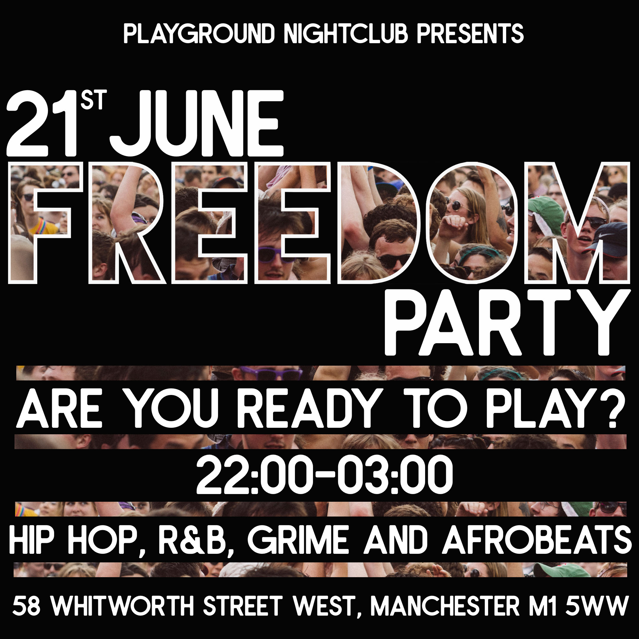 FREEDOM PARTY! at Playground, Manchester on 19th Jul 2021 | Fatsoma