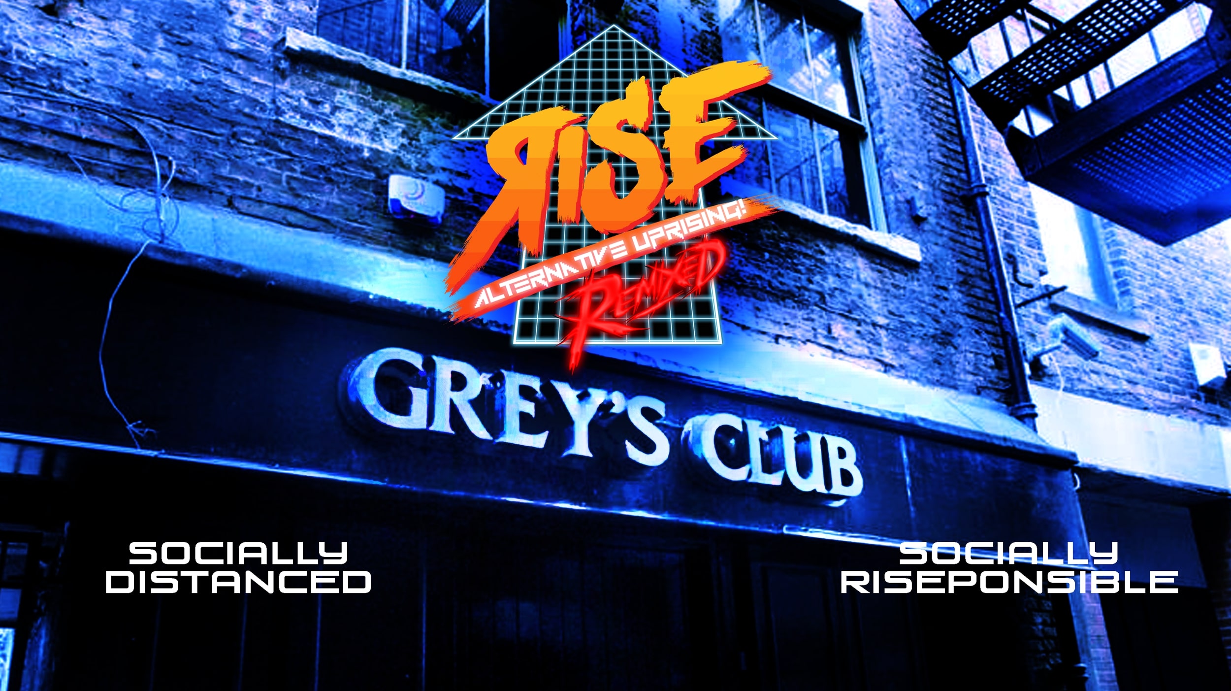 RISE Remixed at Greys Club, Newcastle upon Tyne on 3rd Jul 2021 | Fatsoma