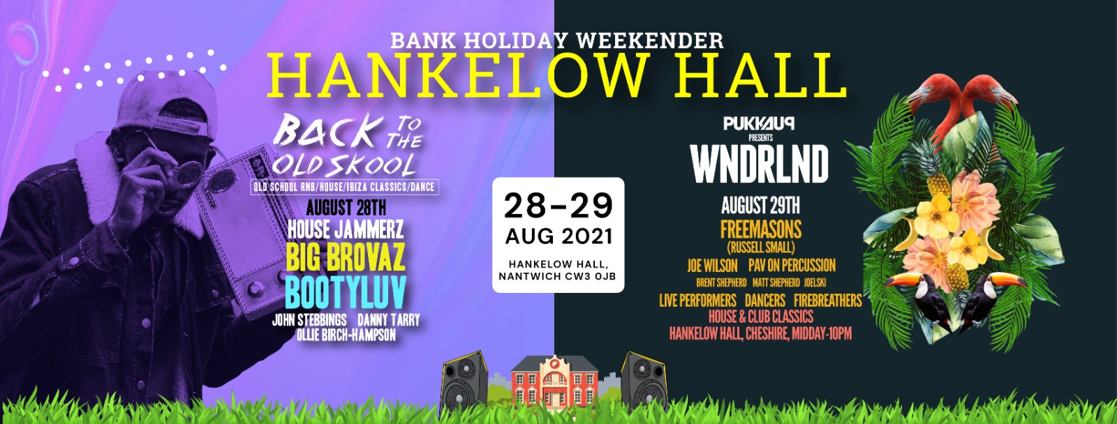 Back To The Old Skool / PUKKA UP WNDRLND at Hankelow Hall, Crewe on ...