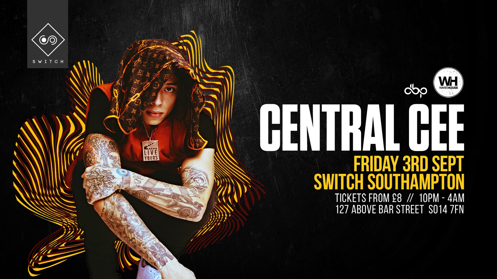Central Cee • Friday 3rd September - 200 Tickets left at Switch Southampton, Southampton on 3rd ...
