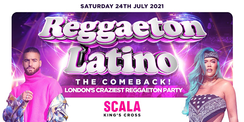 REGGAETON LATINO - LONDON'S CRAZIEST REGGAETON PARTY @ SCALA KINGS ...