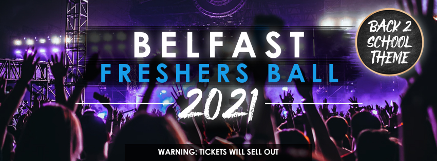 The Official Belfast Freshers Ball 2021 at TBA, Belfast on 21st Sep ...