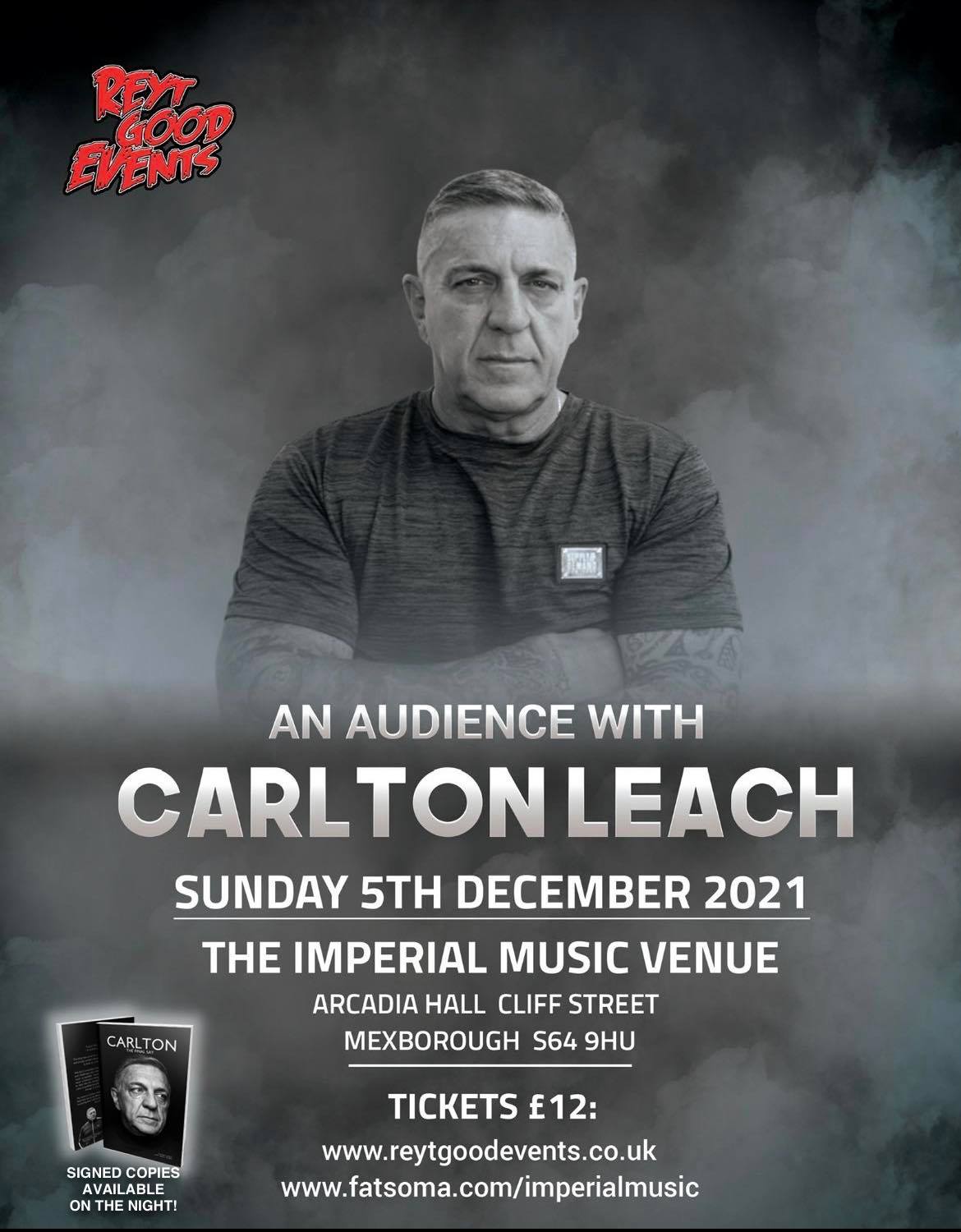 Rise of the Footsoldier - An Audience With Carlton Leach at Imperial ...