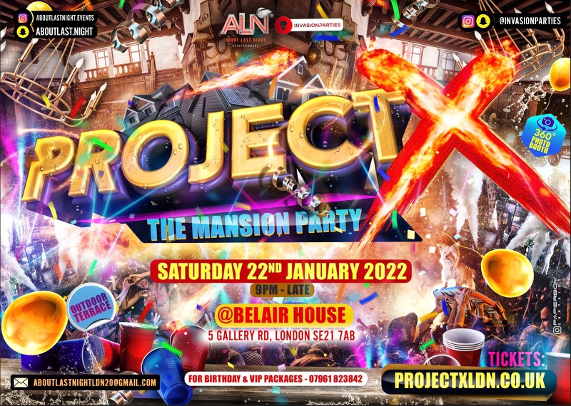 PROJECT X - London's Craziest Mansion Party Ever at Belair House ...