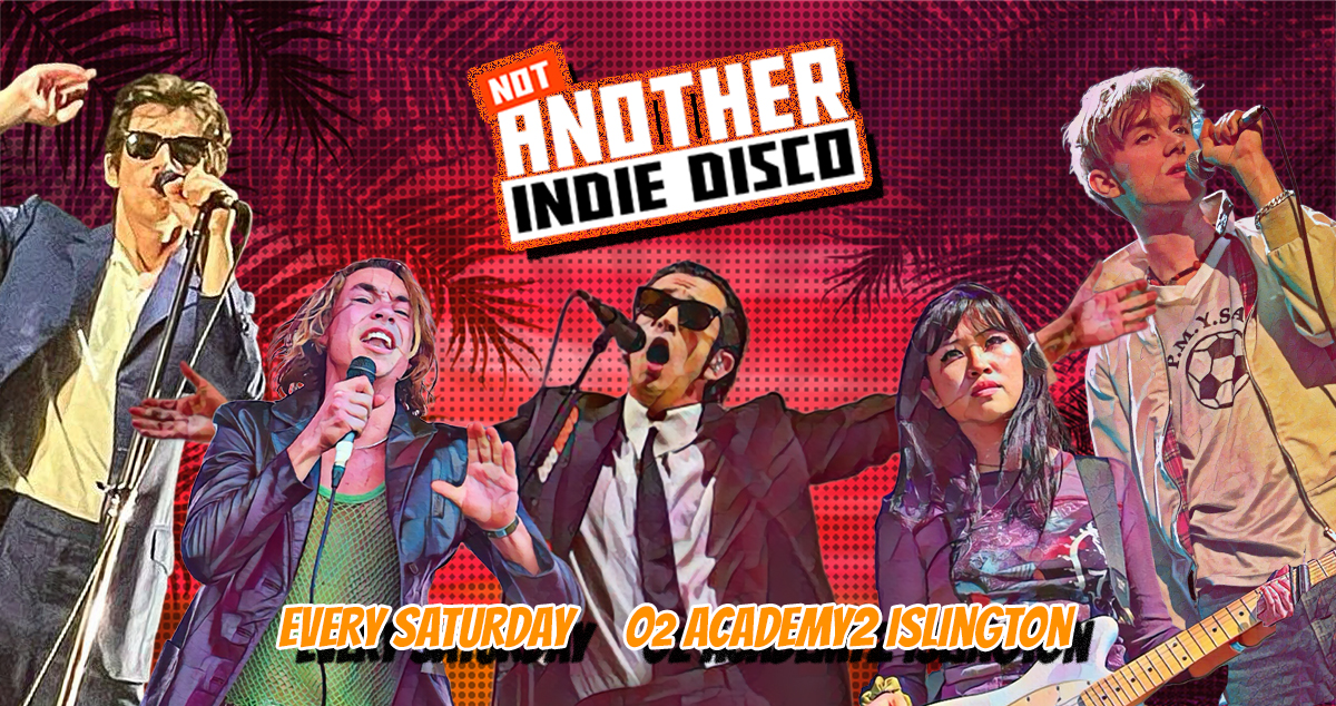 Not Another Indie Disco - 7th January- at O2 Academy Islington, London ...