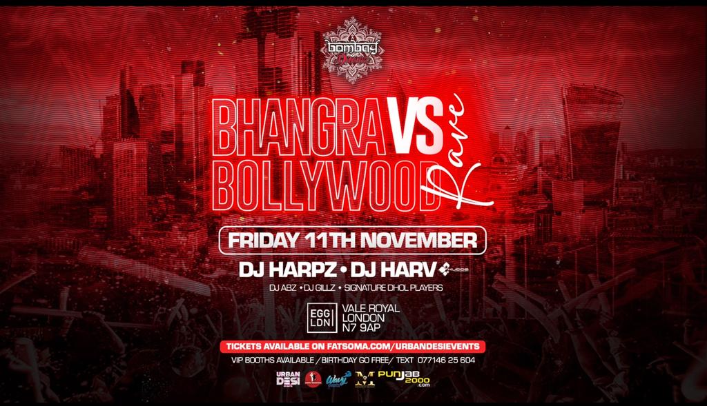 Bhangra VS Bollywood Rave [ LAST 30 TICKETS ARE REMAINING ] at Egg ...