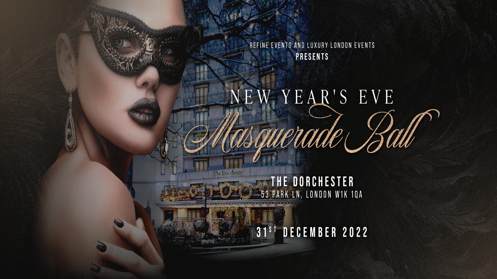 NEW YEAR'S EVE MASQUERADE BALL AT THE DORCHESTER LONDON at The ...